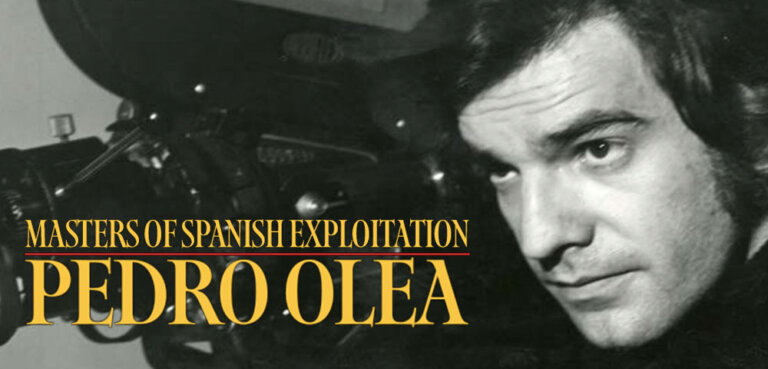 MASTERS OF SPANISH EXPLOITATION: PEDRO OLEA – Spectacle Theater